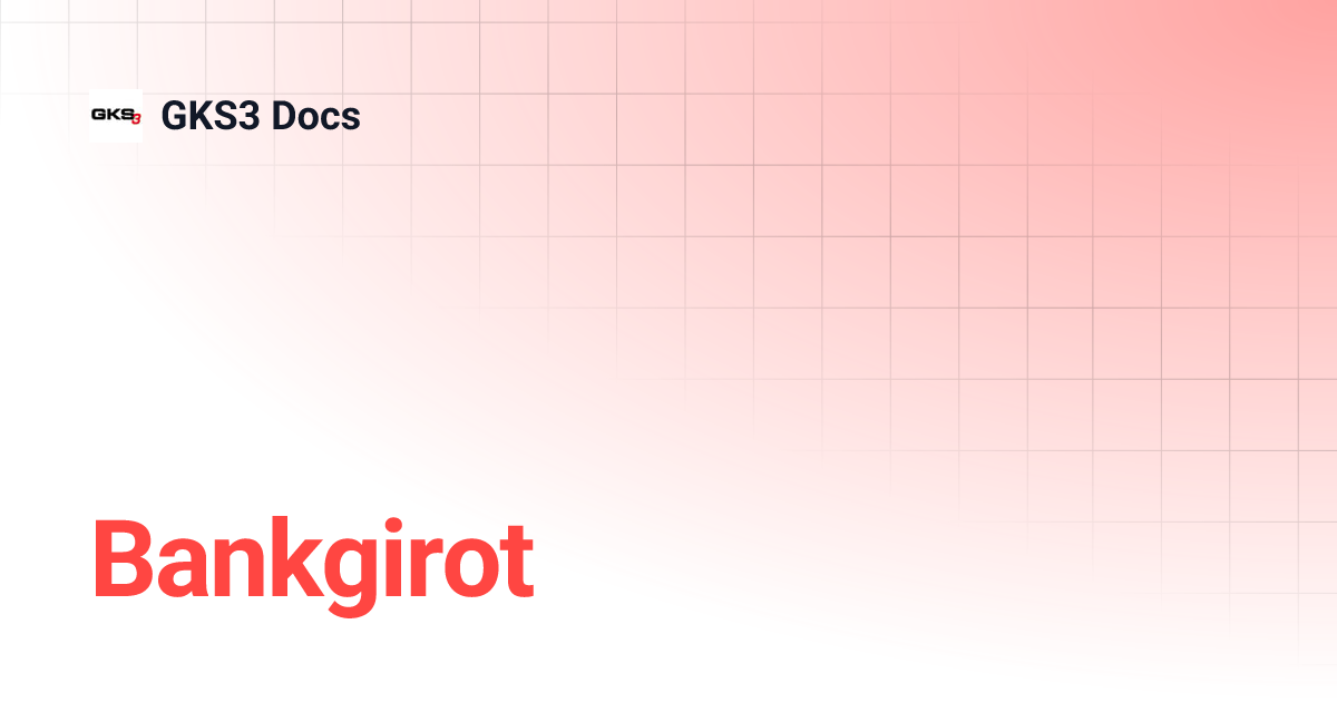 Bankgirot | GKS3 Docs